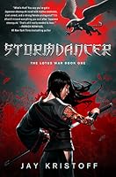 Stormdancer (The Lotus War, #1) by Jay Kristoff
