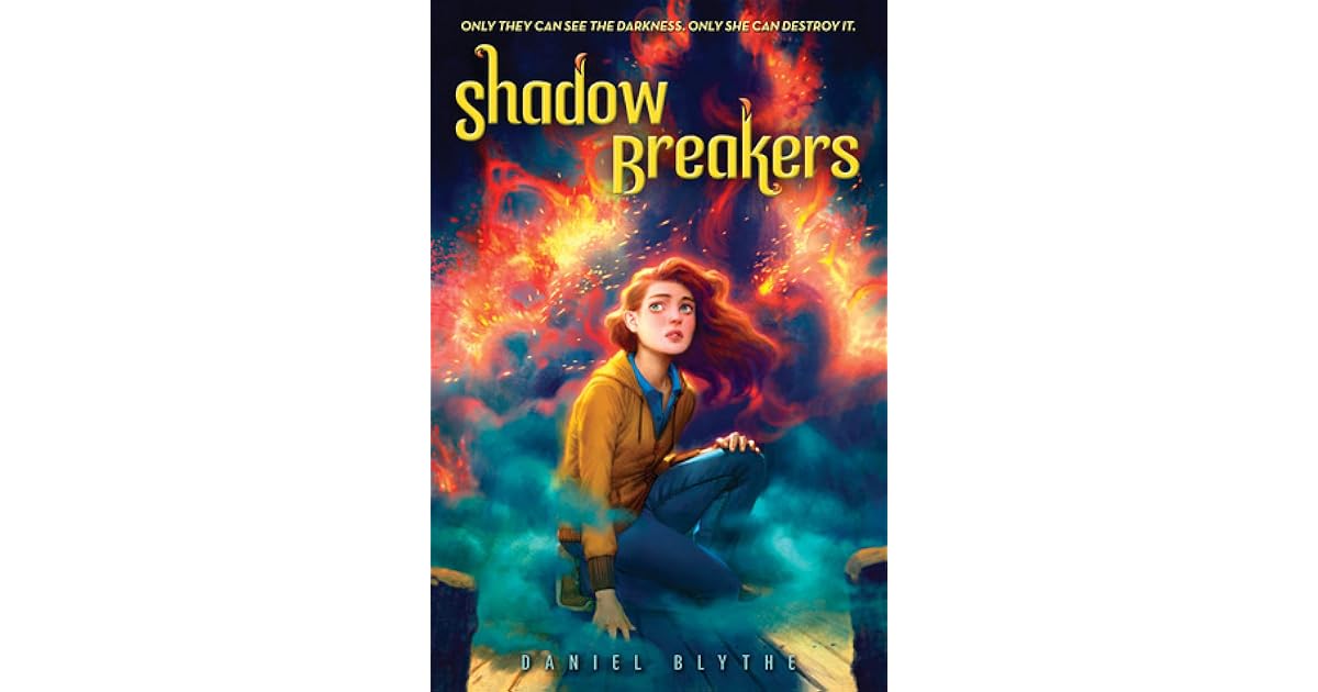 Shadow Breakers by Daniel Blythe