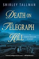 Death on Telegraph Hill (Sarah Woolson, #5) by Shirley Tallman