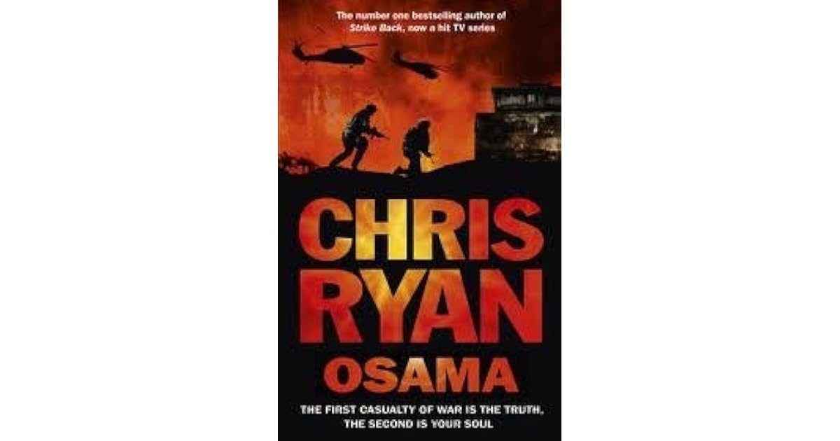 Osama: The First Casualty of War is the Truth, the Second is Your Soul ...