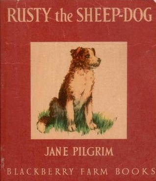 Rusty the Sheepdog by Jane Pilgrim