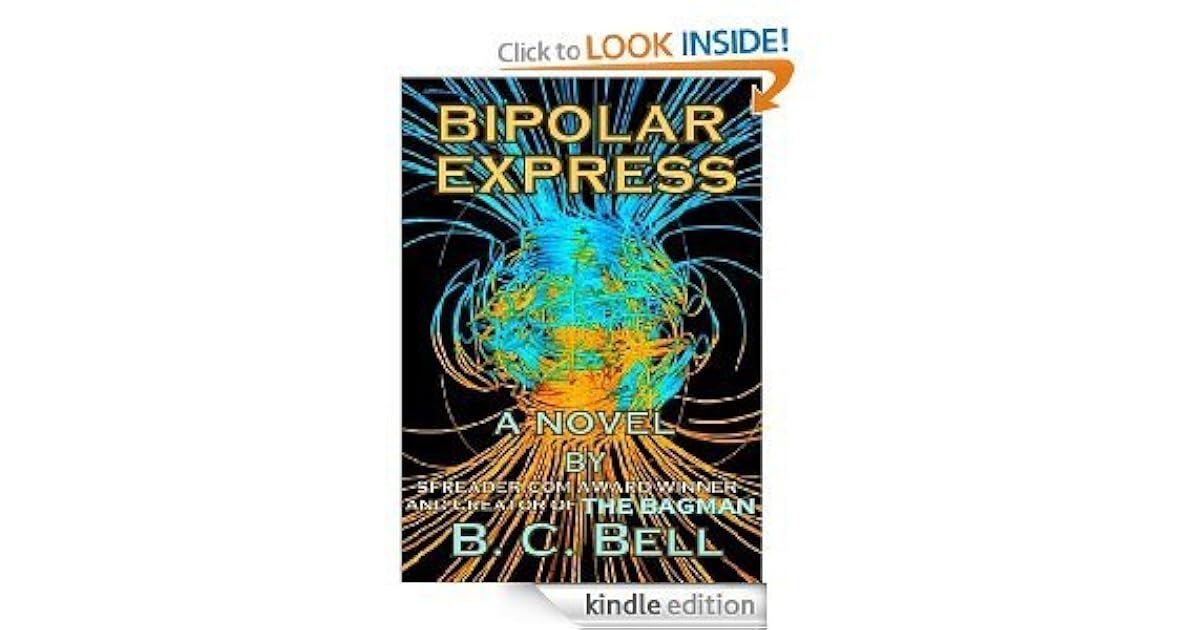 Bipolar Express by B.C. Bell