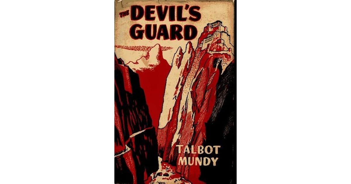 The Devil's Guard by Talbot Mundy