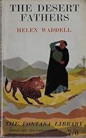 The Desert Fathers by Helen Waddell