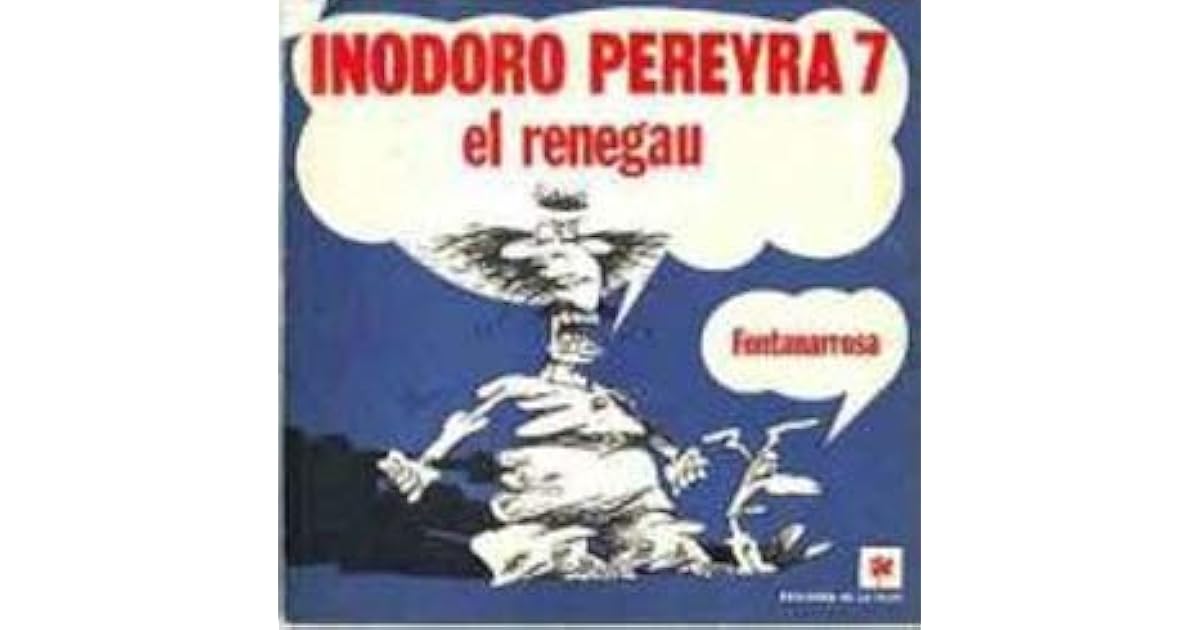Inodoro Pereyra 7 by Roberto Fontanarrosa