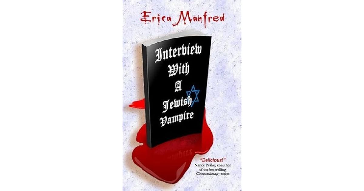 Interview with a Jewish Vampire by Erica Manfred