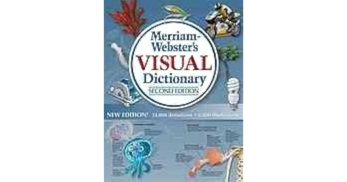 Merriam-Webster's Visual Dictionary by Merriam-Webster