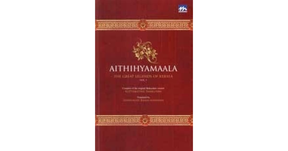 Aithihyamala - The Great Legends of Kerala by Kottarathil Sankunni
