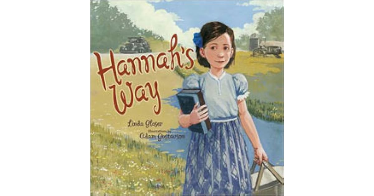 Hannah's Way by Linda Glaser