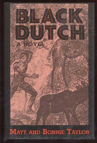 Black Dutch by Matt Taylor