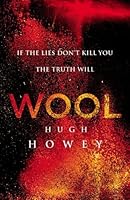 Wool Omnibus (Silo, #1) by Hugh Howey