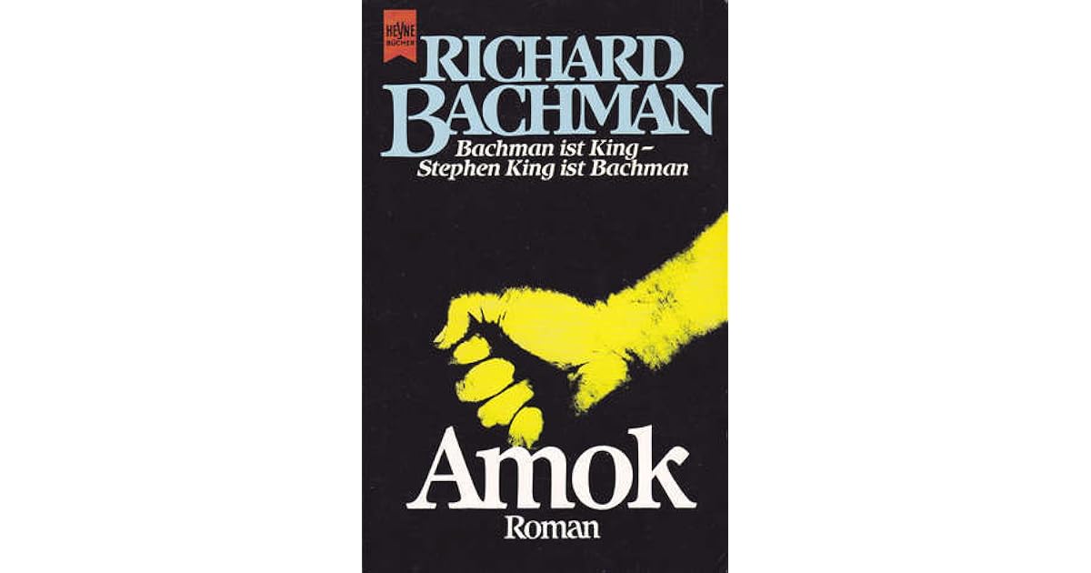 Amok by Richard Bachman