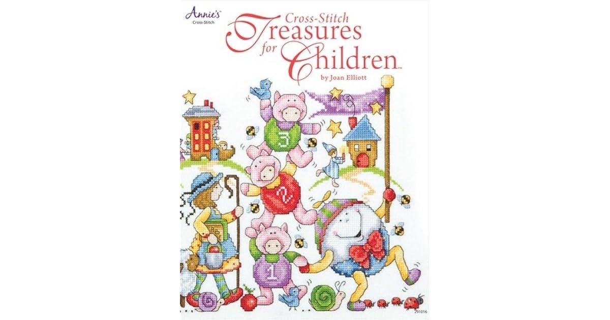 Cross-Stitch Treasures for Children by Joan Elliott