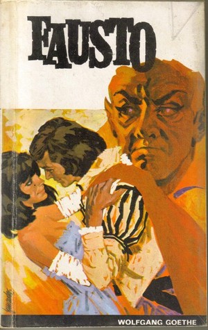 Fausto by Johann Wolfgang von Goethe