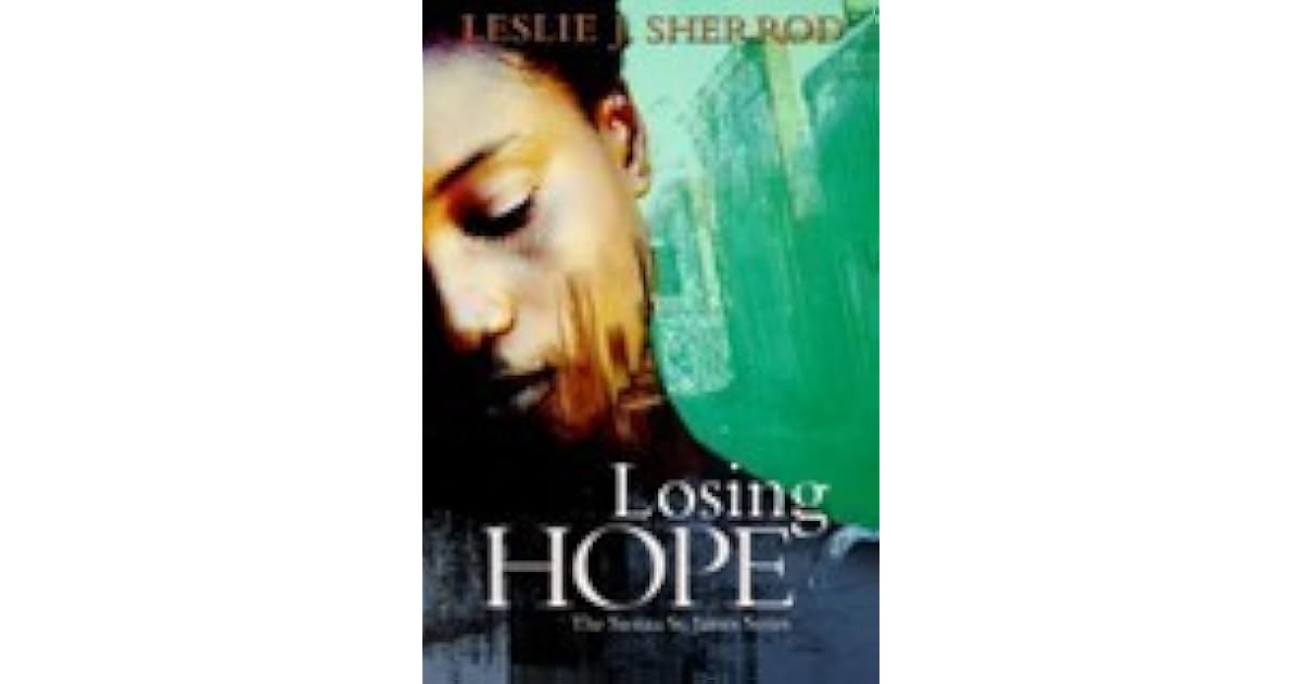 Losing Hope by Leslie J. Sherrod