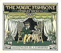 The Magic Fishbone by Charles Dickens