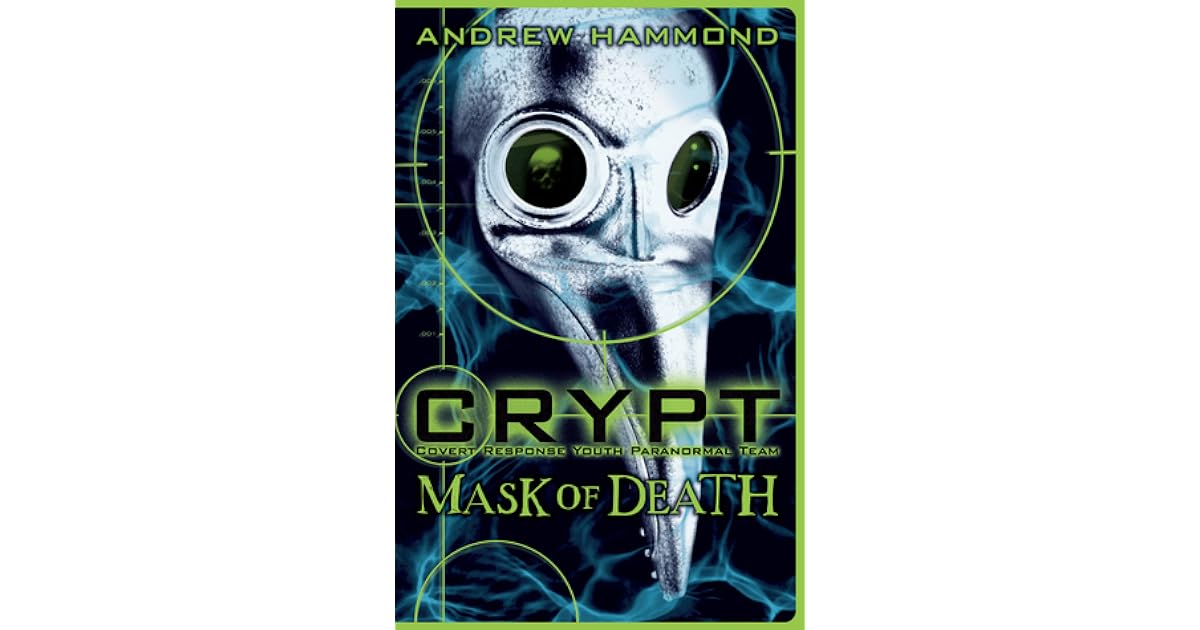 Mask of Death (CRYPT #3) by Andrew Hammond