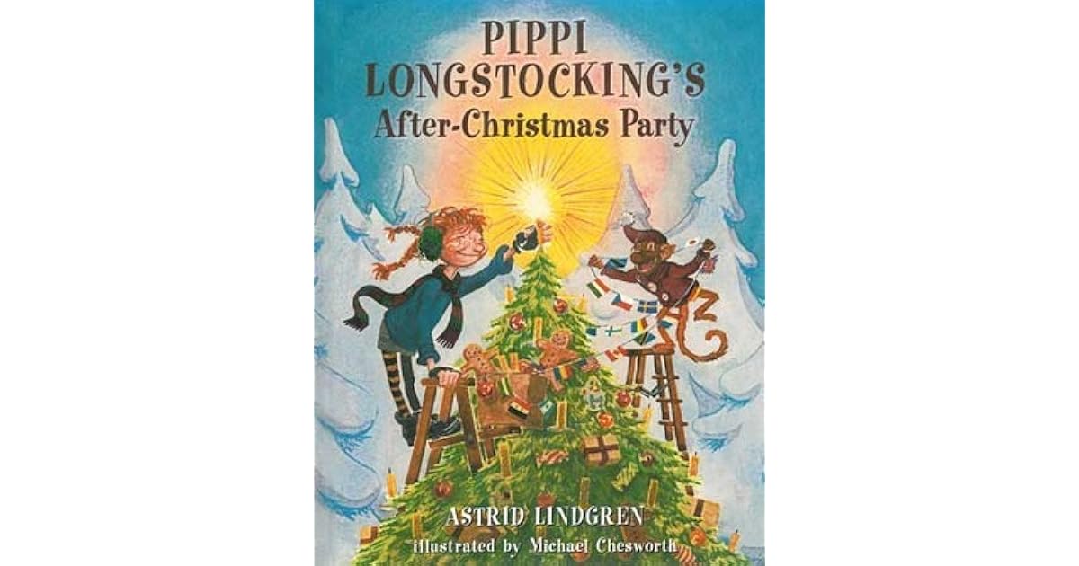Pippi Longstocking's After-Christmas Party by Astrid Lindgren