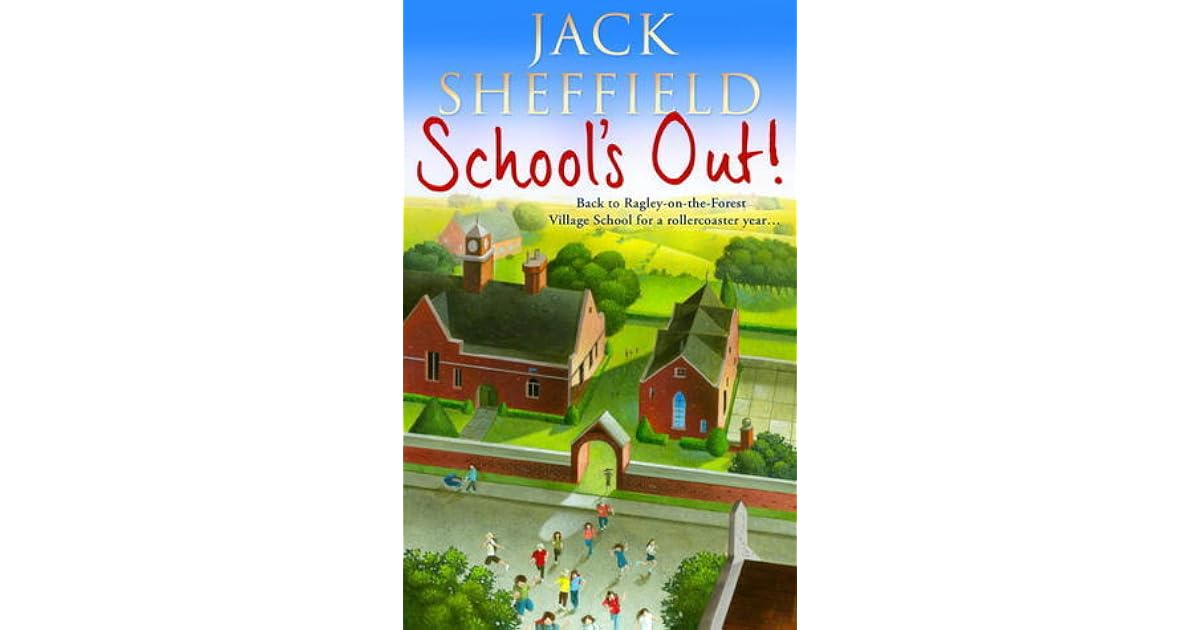 School's Out! (Teacher #7) by Jack Sheffield