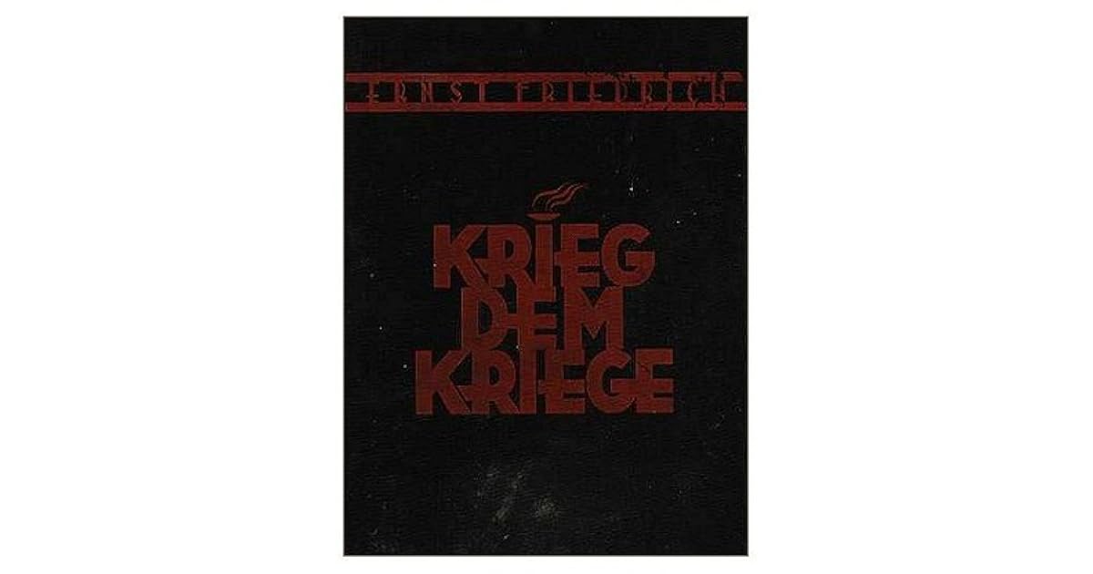 Krieg Dem Kriege by Ernst Friedrich