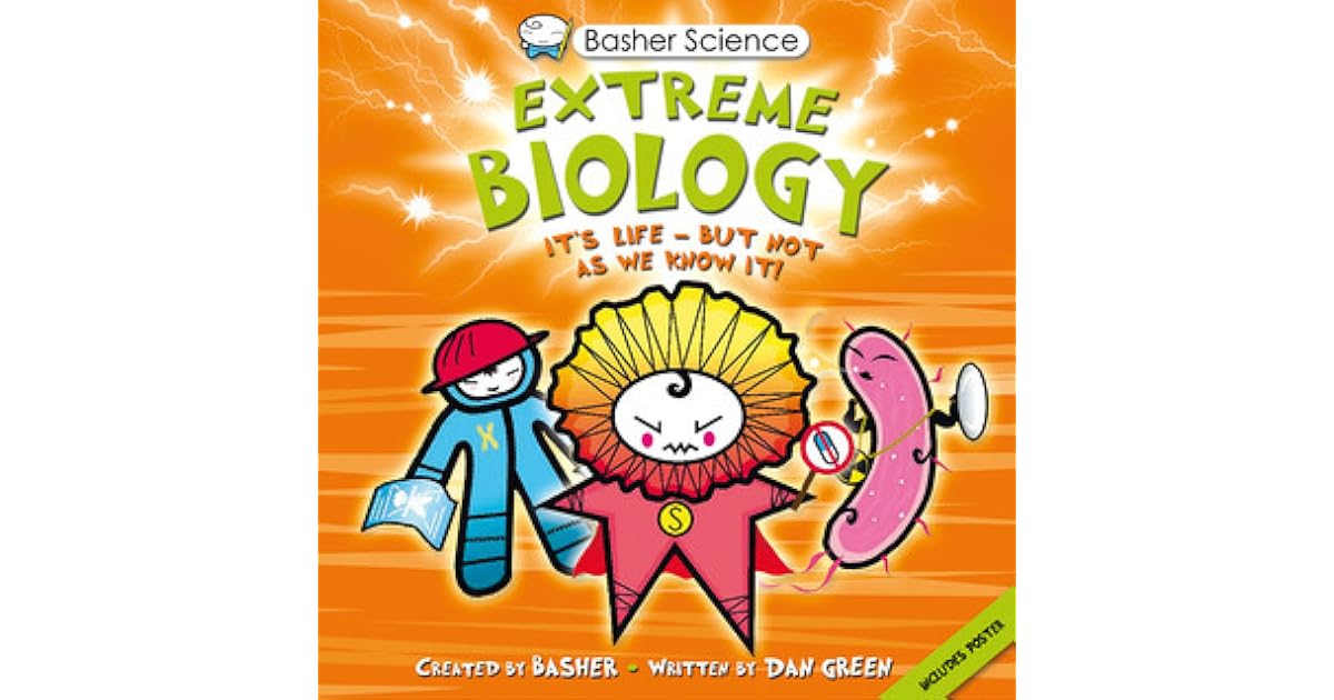 Basher Science: Extreme Biology by Simon Basher