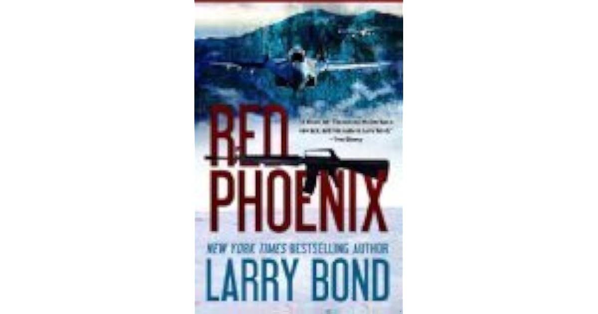 Red Phoenix by Larry Bond