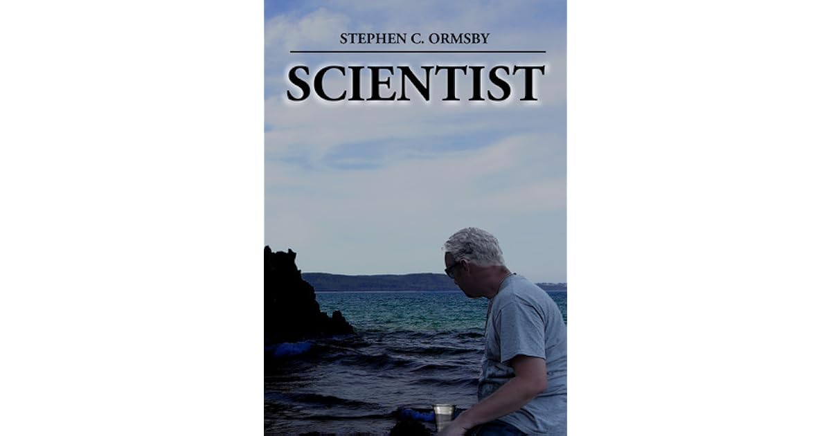 Scientist by Stephen C. Ormsby