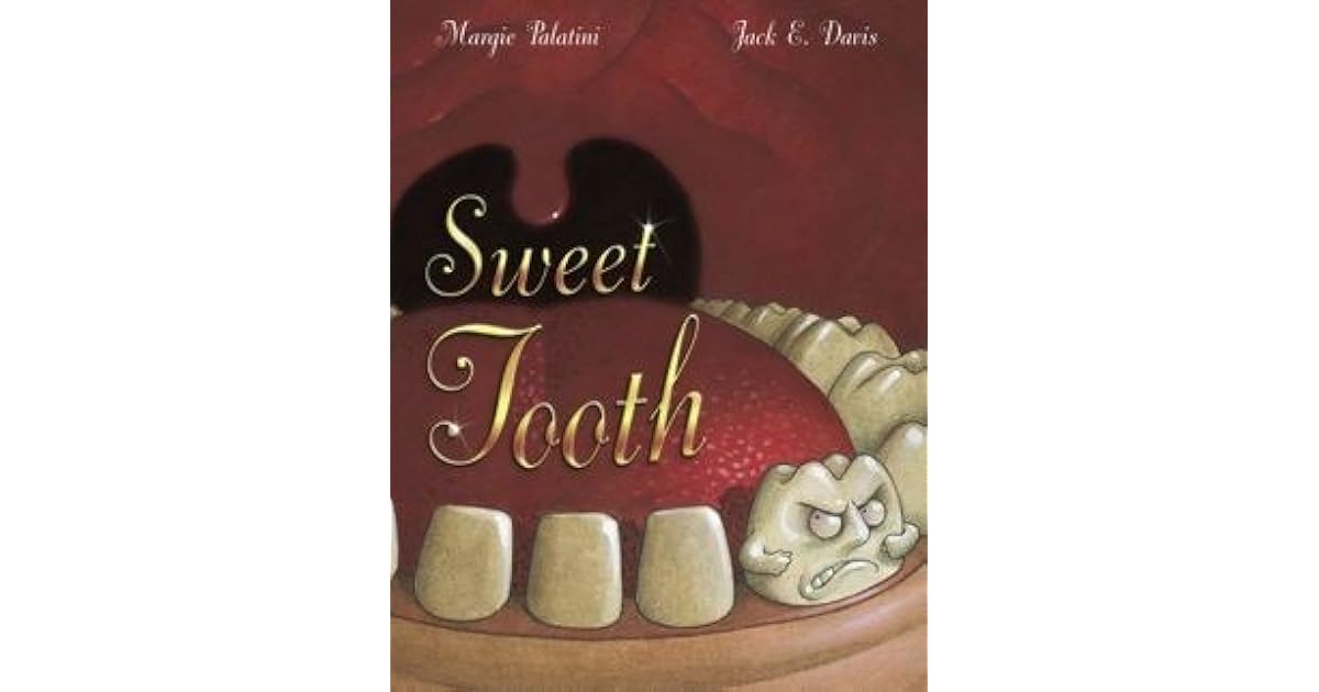 Sweet Tooth by Margie Palatini