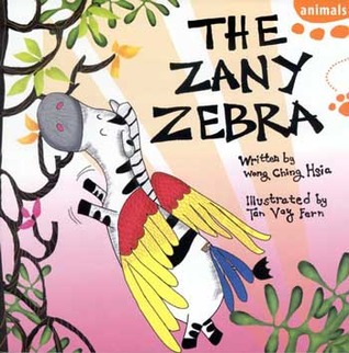 The Zany Zebra by Wong Ching Hsia