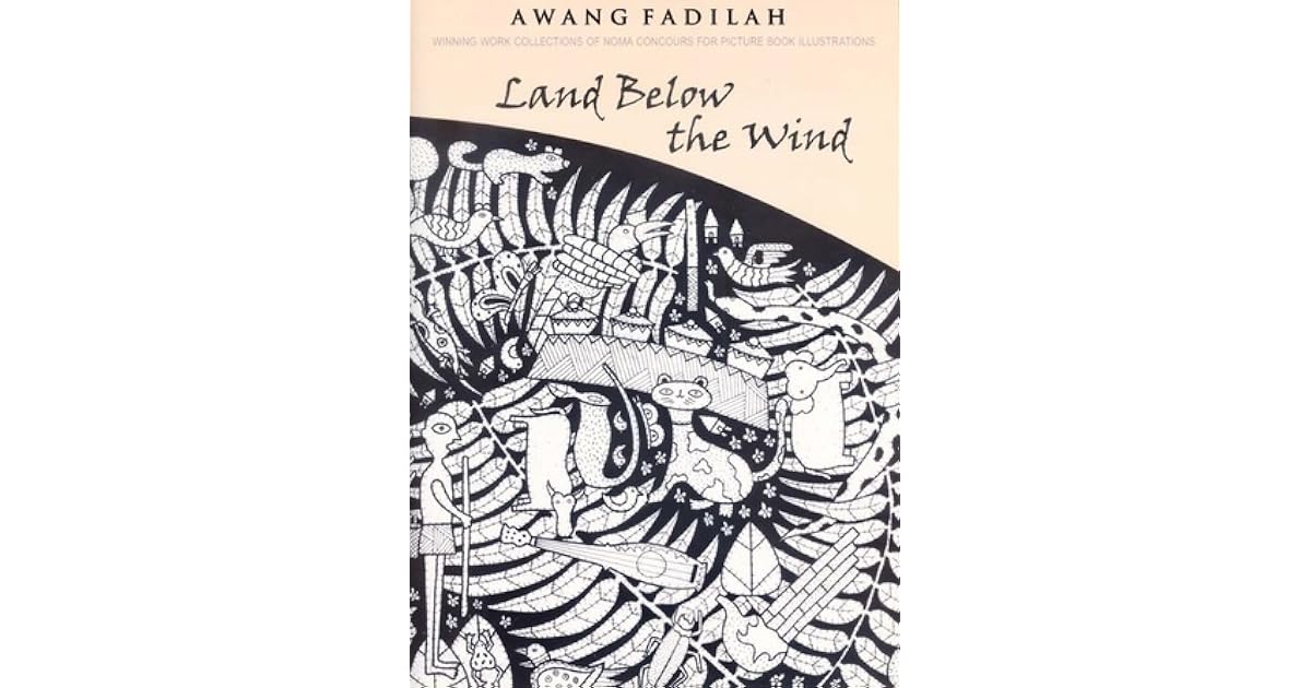 Land Below the Wind by Awang Fadilah