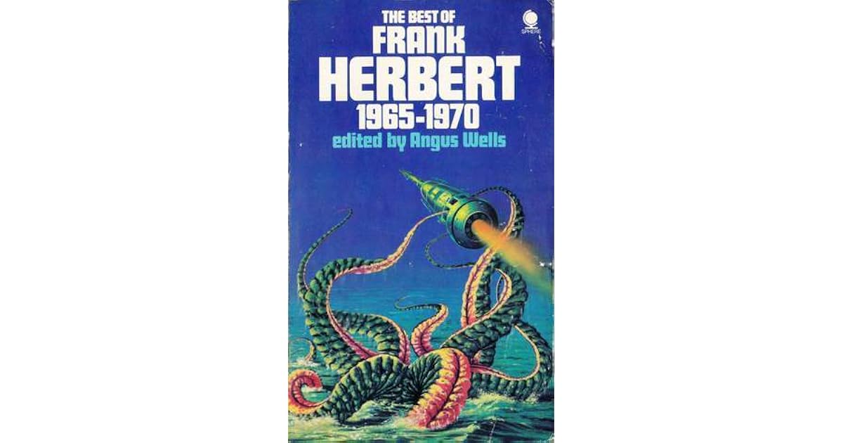 The Best of Frank Herbert, Book 2: 1965-70 by Frank Herbert