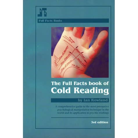 The Full Facts Book of Cold Reading: A Comprehensive Guide to the Most ...