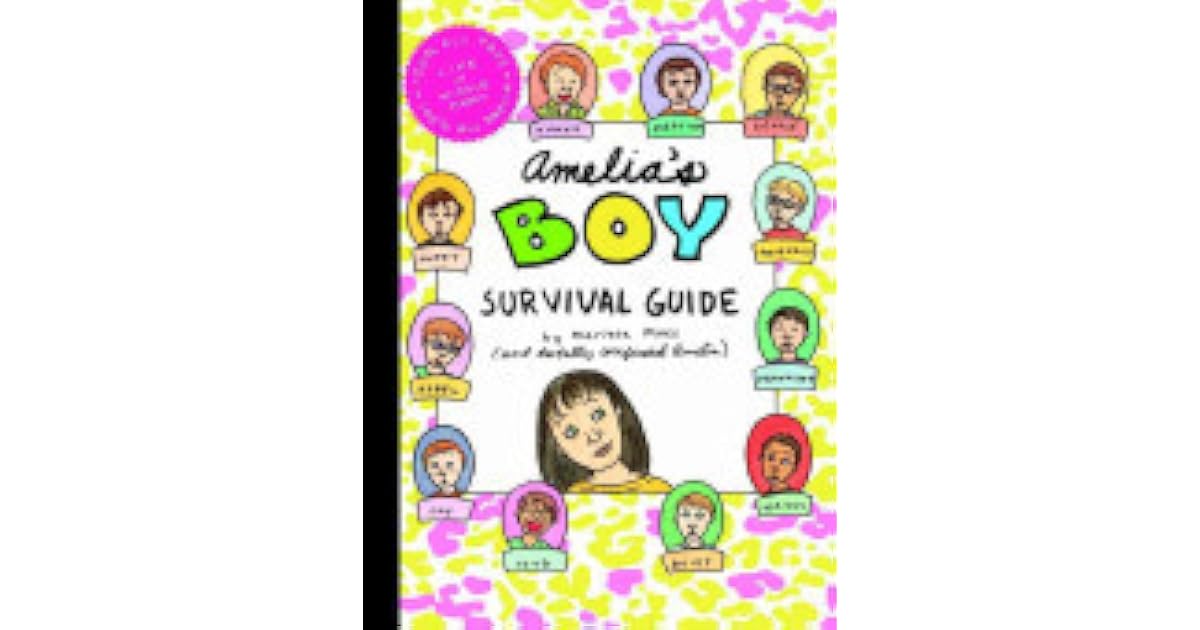 Amelia's Boy Survival Guide by Marissa Moss