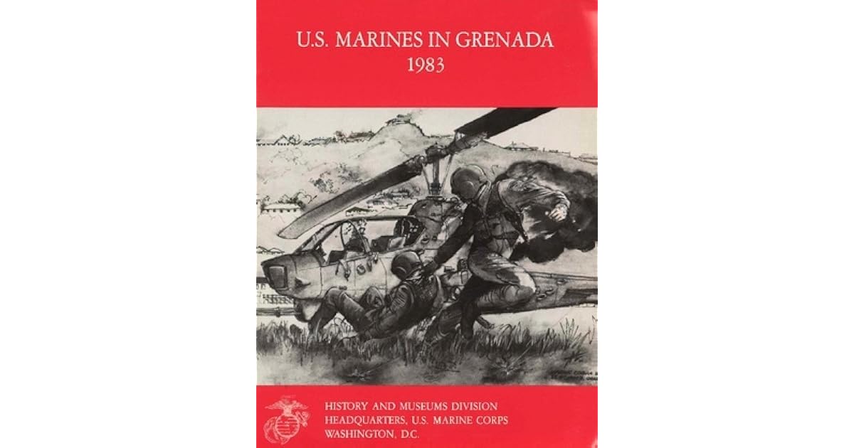 U.S. Marines in Grenada 1983 by Ronald H. Spector
