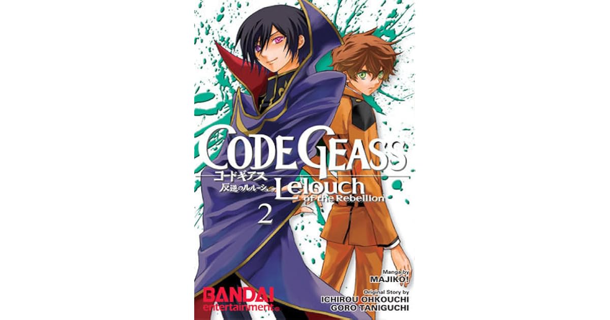 Code Geass: Lelouch of the Rebellion, Vol. 2 by Ichirou Ohkouchi