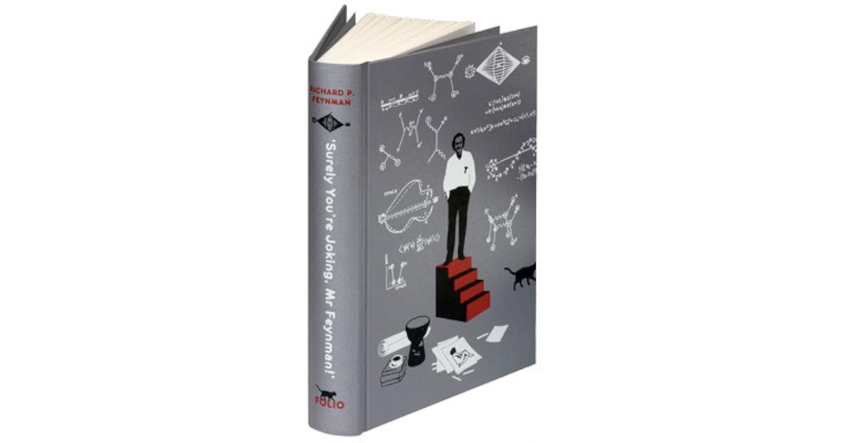 Surely You're Joking, Mr Feynman! by Richard P. Feynman