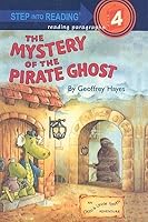 The Mystery of the Pirate Ghost by Geoffrey Hayes