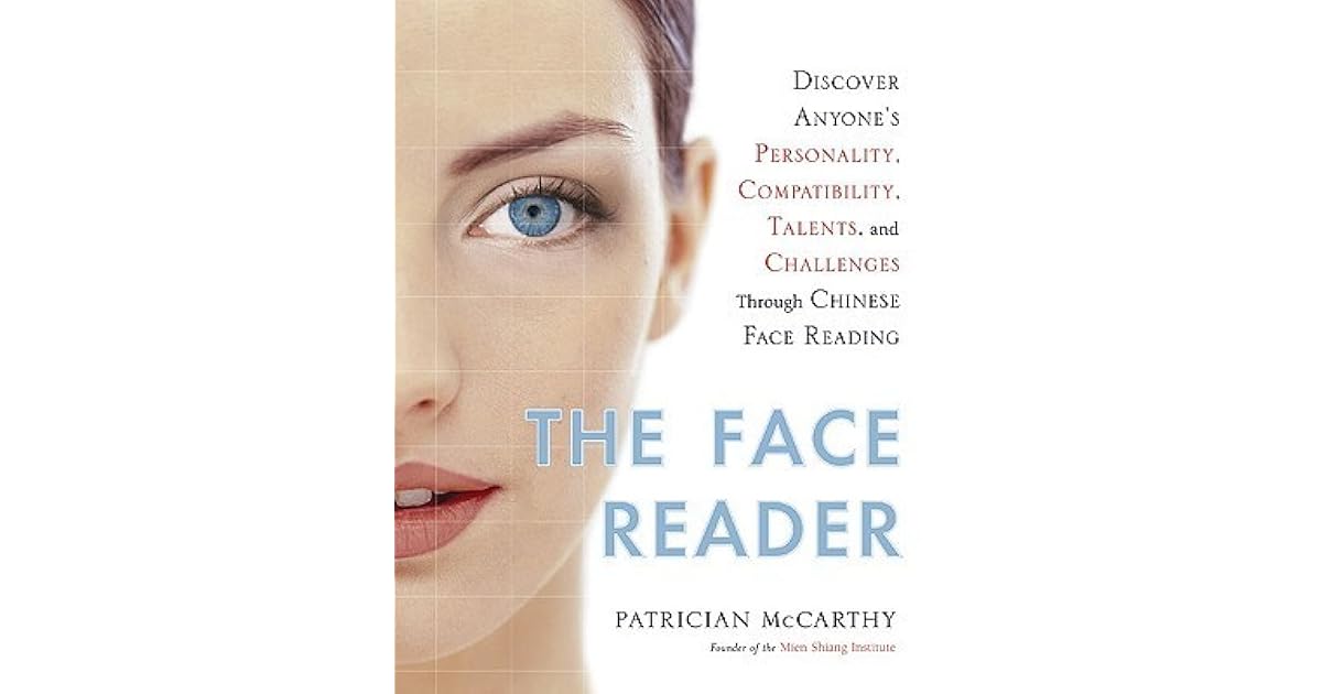 The Face Reader: Discover Anyone's Personality, Compatibility, Talents ...