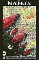 The Matrix Comics, Vol. 1 by Lana Wachowski