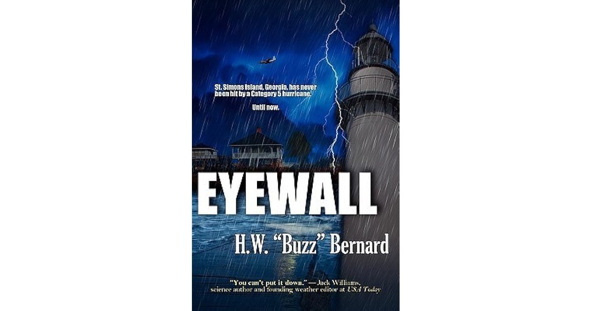Eyewall by H.W. "Buzz" Bernard