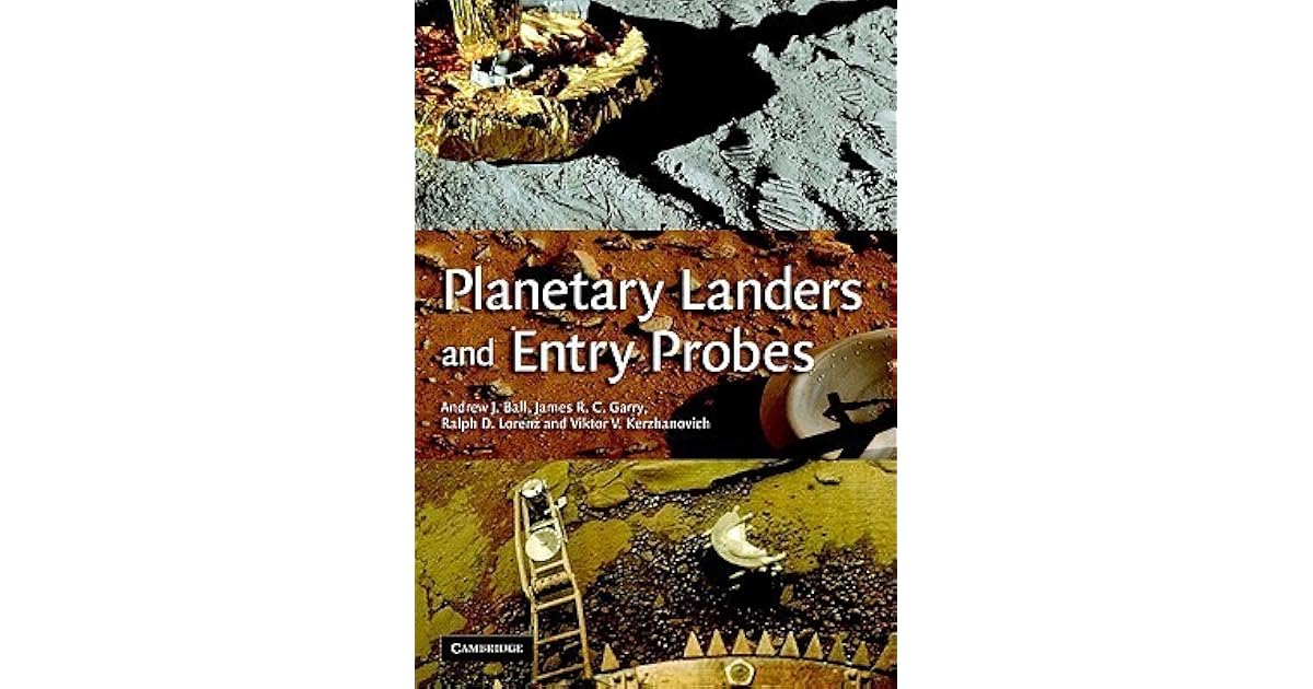 Planetary Landers and Entry Probes by Andrew Ball
