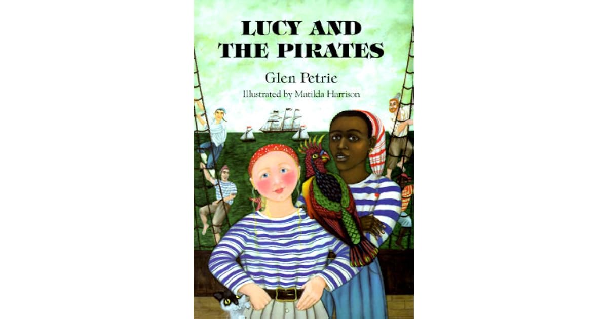 Lucy and the Pirates by Glen Petrie