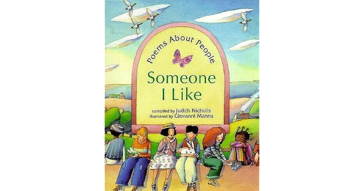 Someone I Like: Poems about People by Judith Nicholls