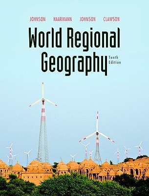 World Regional Geography by Douglas L. Johnson