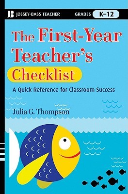 The First-Year Teacher's Checklist: A Quick Reference for Classroom ...