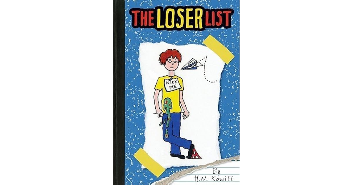 The Loser List by H.N. Kowitt