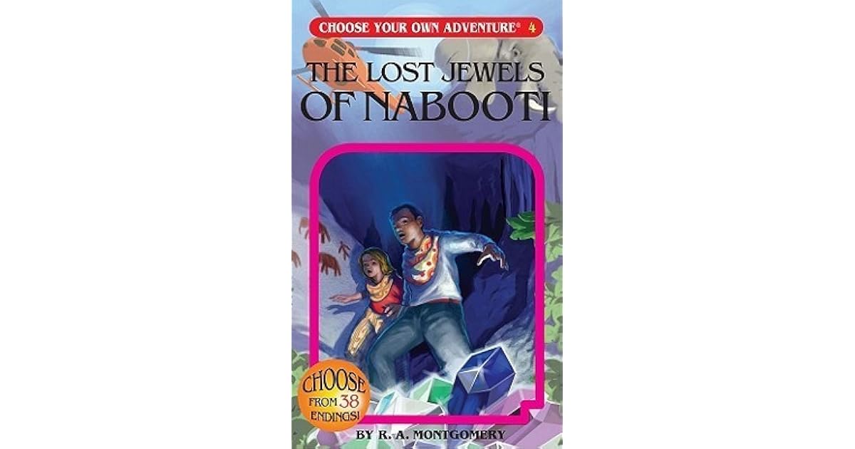 The Lost Jewels of Nabooti by R.A. Montgomery