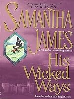 His Wicked Ways (MacKay, #1) by Samantha James