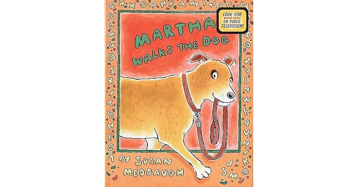Martha Walks the Dog by Susan Meddaugh