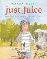 Just Juice by Karen Hesse